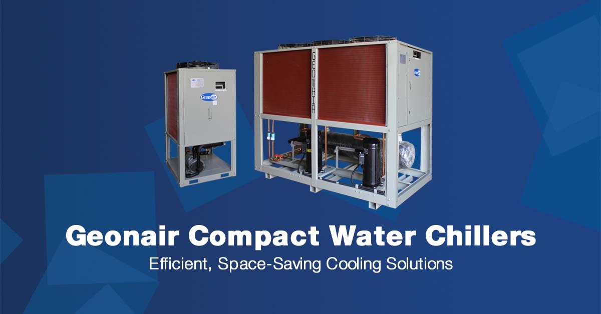 Geonair Compact Water Chiller | Efficient, Space-Saving Cooling